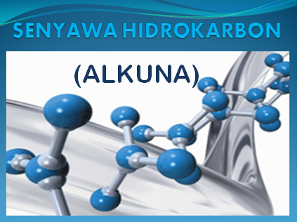 Senyawa Alkuna, Pengertian, Tata Nama Sifat, Isomer dan Contohnya