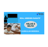 Soal Sumatif Bahasa Indonesia Kelas 2 SD Kurikulum Merdeka Semester 1